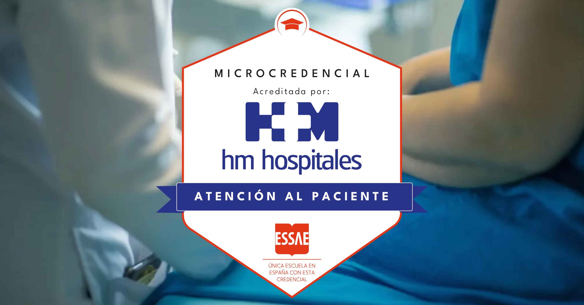 Microcredencial de HM Hospitales 2026 ️ ESSAE